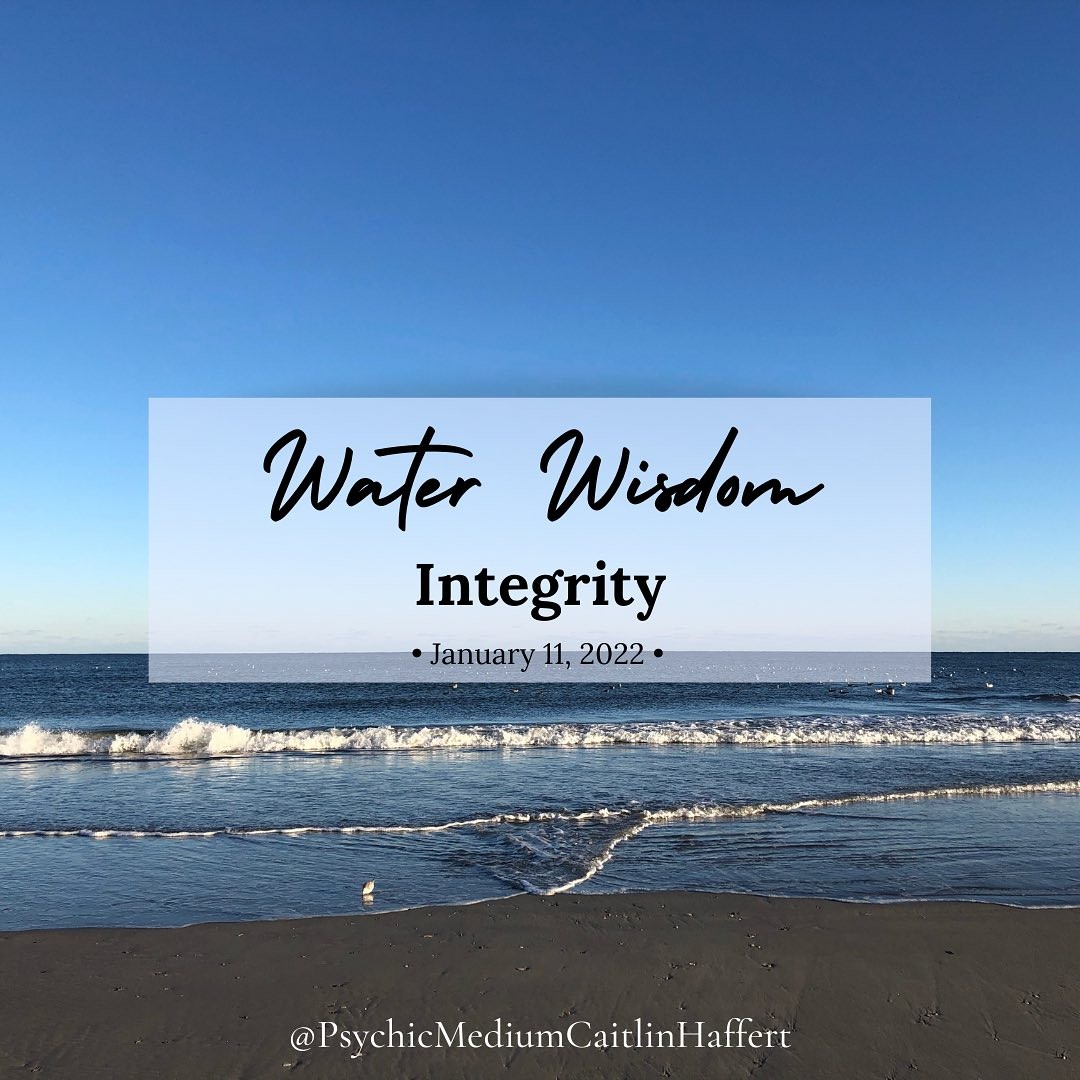 Water Wisdom: Integrity - Caitlin Haffert